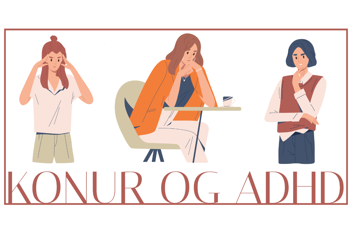 Konur og ADHD | ADHD samtökin