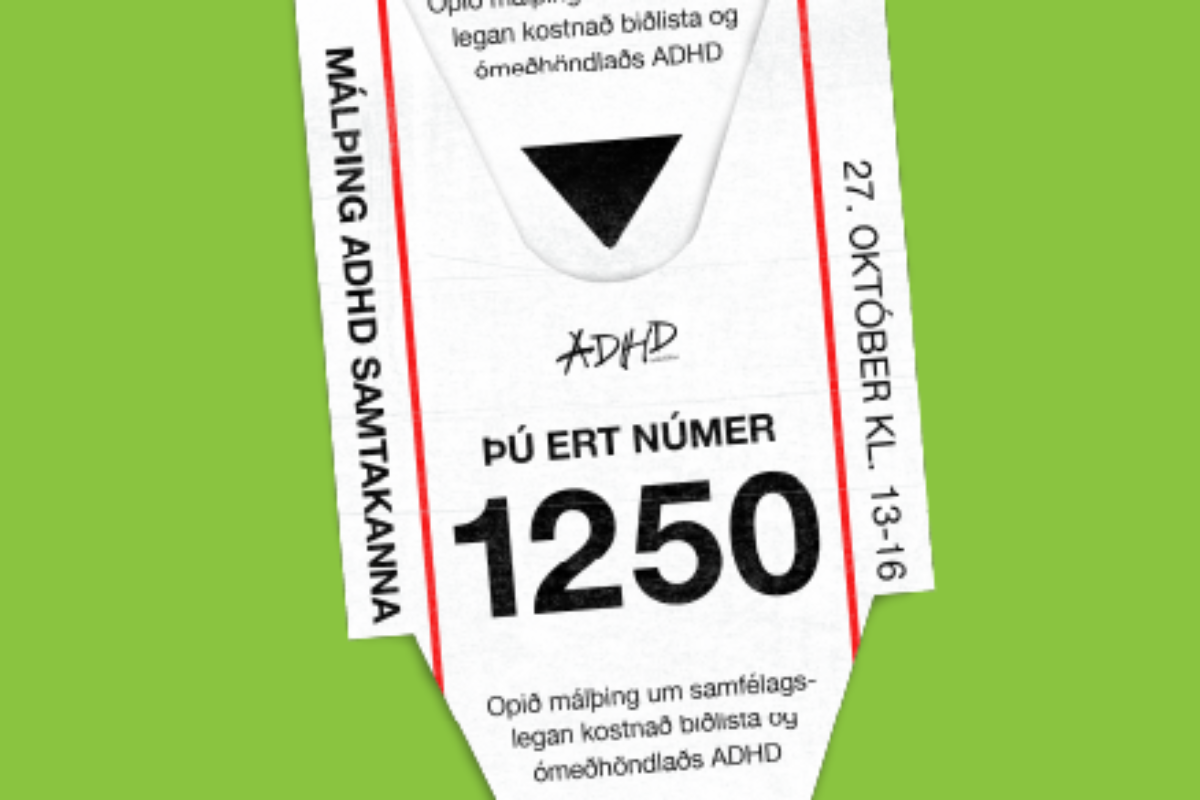 Þú ert númer 1250 í röðinni... Málþing ADHD samtakanna | ADHD samtökin