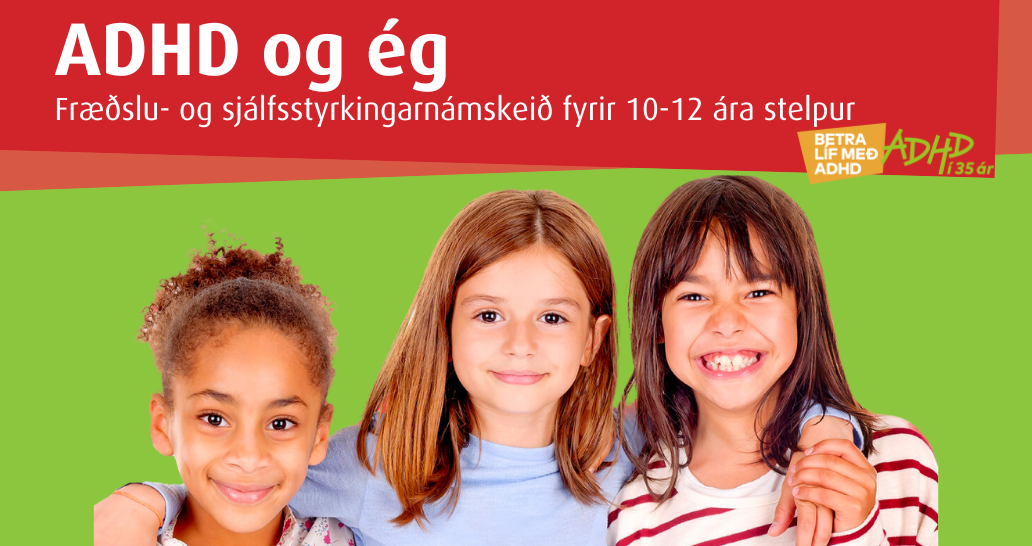 ADHD og ég - Stelpur 10-12 ára | ADHD samtökin